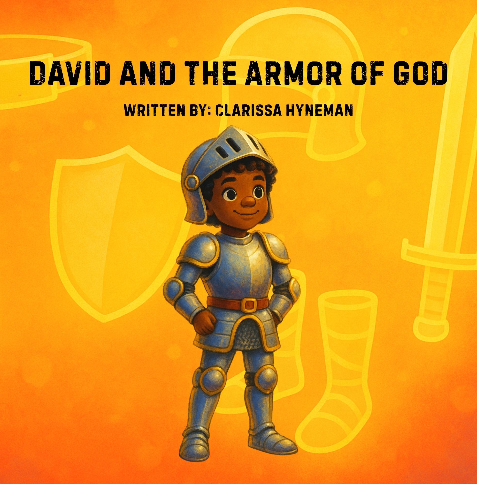 David and the Armor of God - Love Fearlessly Outreach